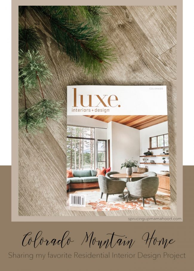 Colorado Mountain Home - My Favorite Interior Design Project ...